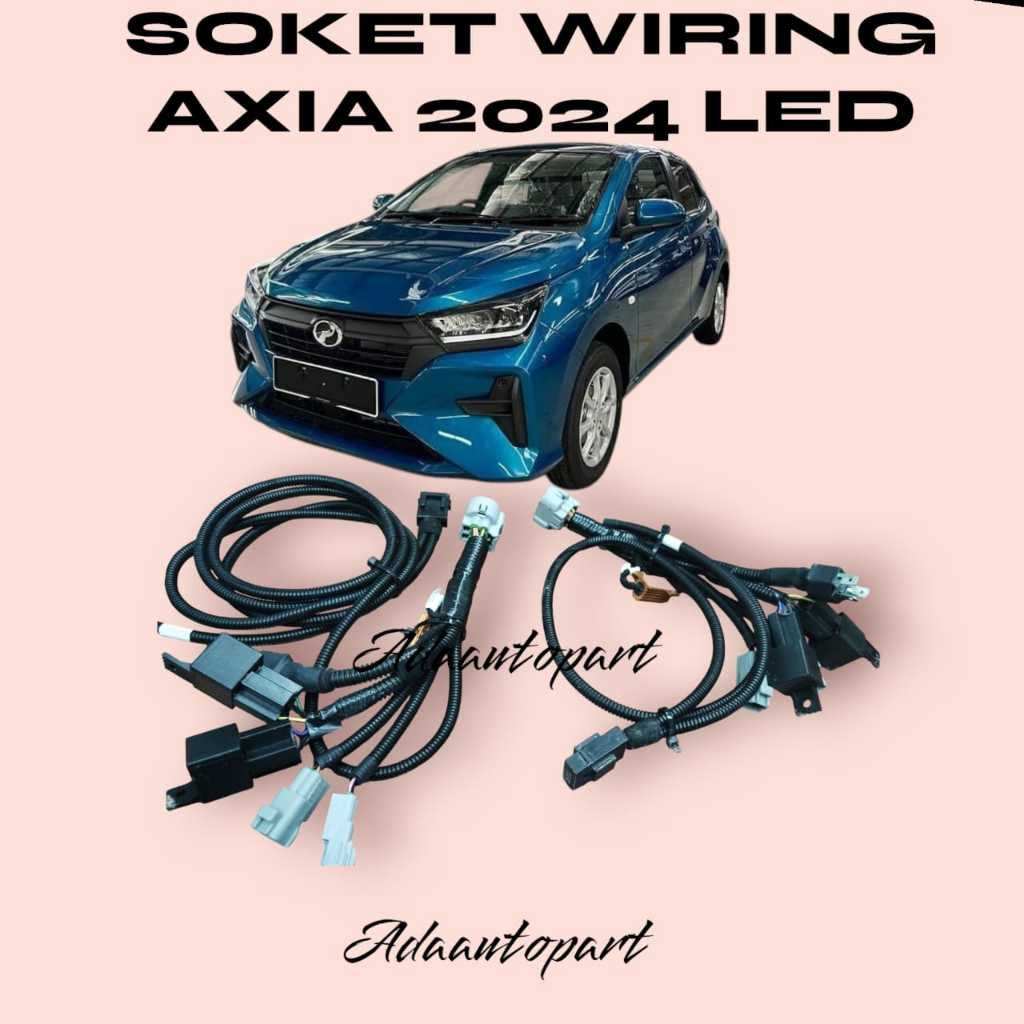 PERODUA AXIA 2024 HIGH SPEC SOKET WIRING ORIGINAL NEW - RH & LH ...