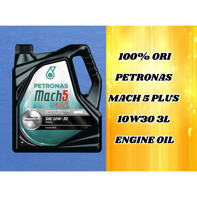 100% PETRONAS MACH 5 PLUS 10W30 3L ENGINE OIL / MINYAK HITAM PETRONAS ...
