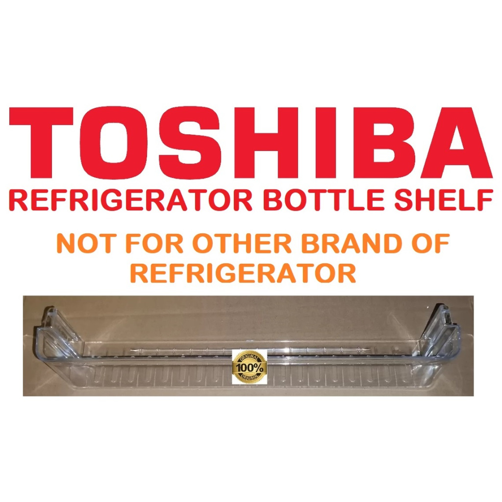 Toshiba Two Doors Refrigerator Big Sized Bottle Shelf (For Model GR ...