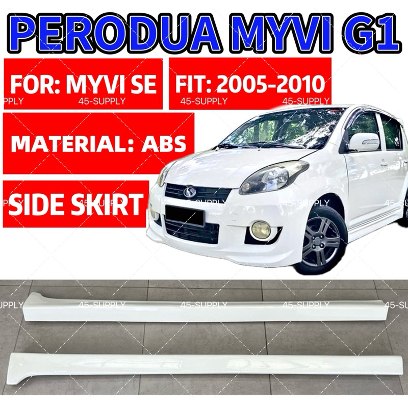🔥READY STOCK🔥PERODUA MYVI G1 TAHUN 2005-2010 SE2 SIDE SKIRT/ABS ...