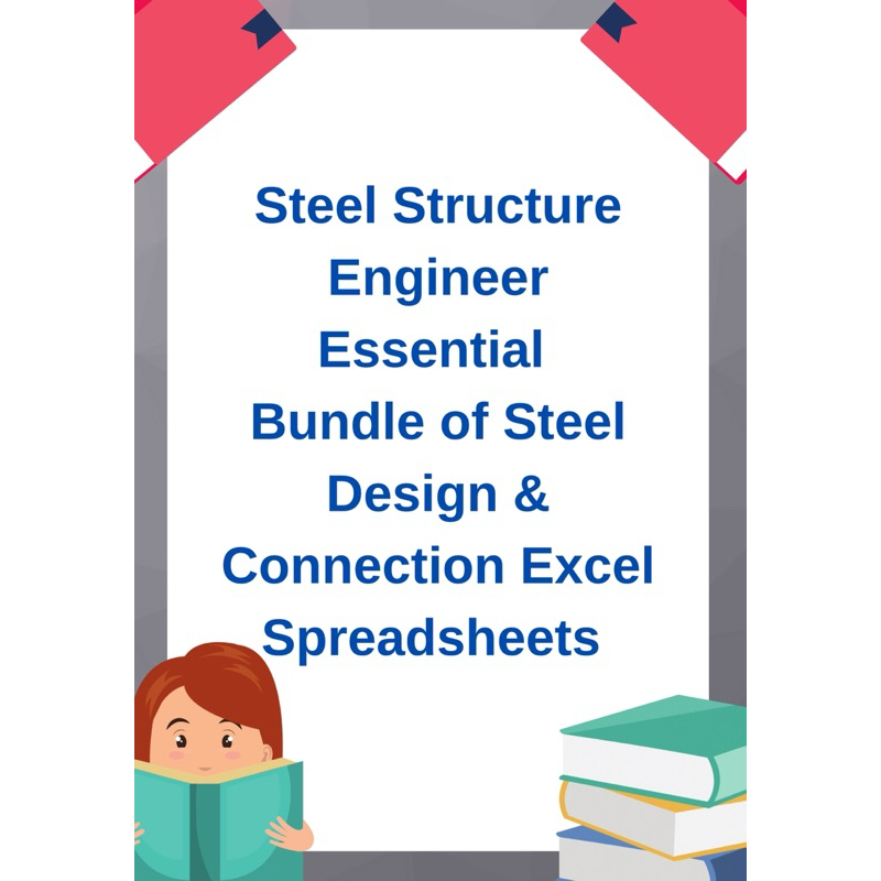 Steel Structure Engineer Essential Bundle of Steel Design & Connection ...