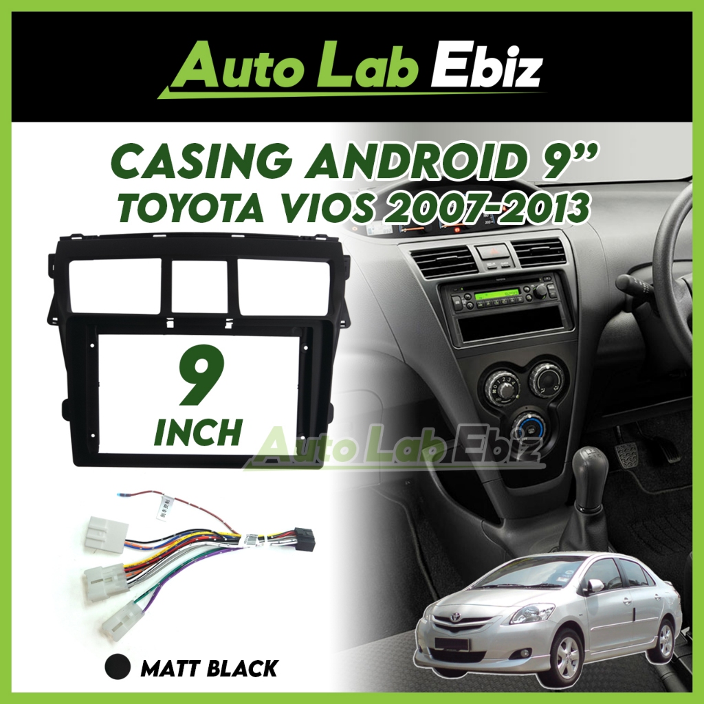 Toyota Vios 2007-2013 Android Player Casing 9" inch with Socket Toyota ...
