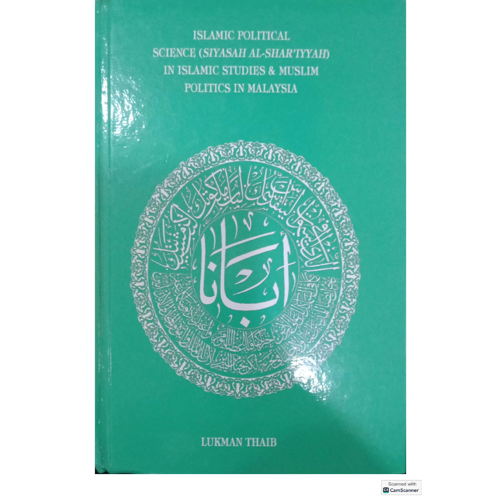 Islamic Political (Siyasah Al-Shar'iyyah) In Islamic Studies & Muslim Politics In Malaysia ...