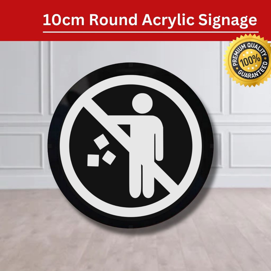 Do not Litter Signage - 10 cm Diameter Signage with Double sided tape ...