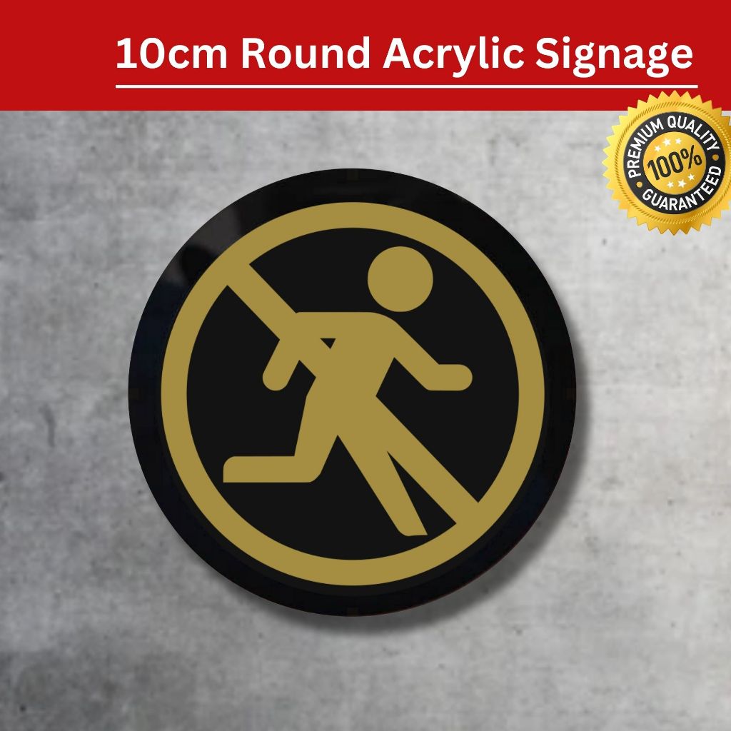 Do no Enter Signage - 10 cm Diameter Signage with Double sided tape ...