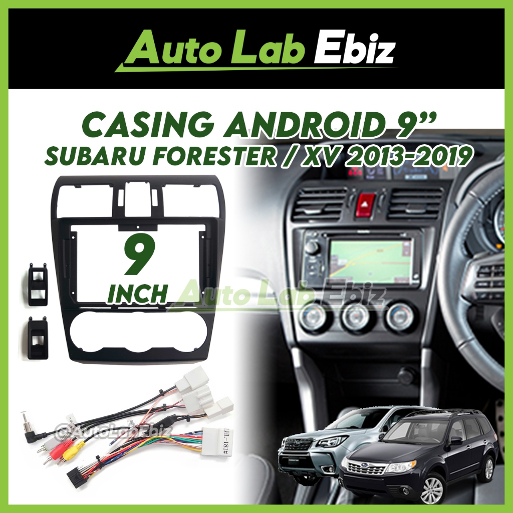 Subaru Forester / XV 2013-2019 Android Player Casing 9" inch with ...