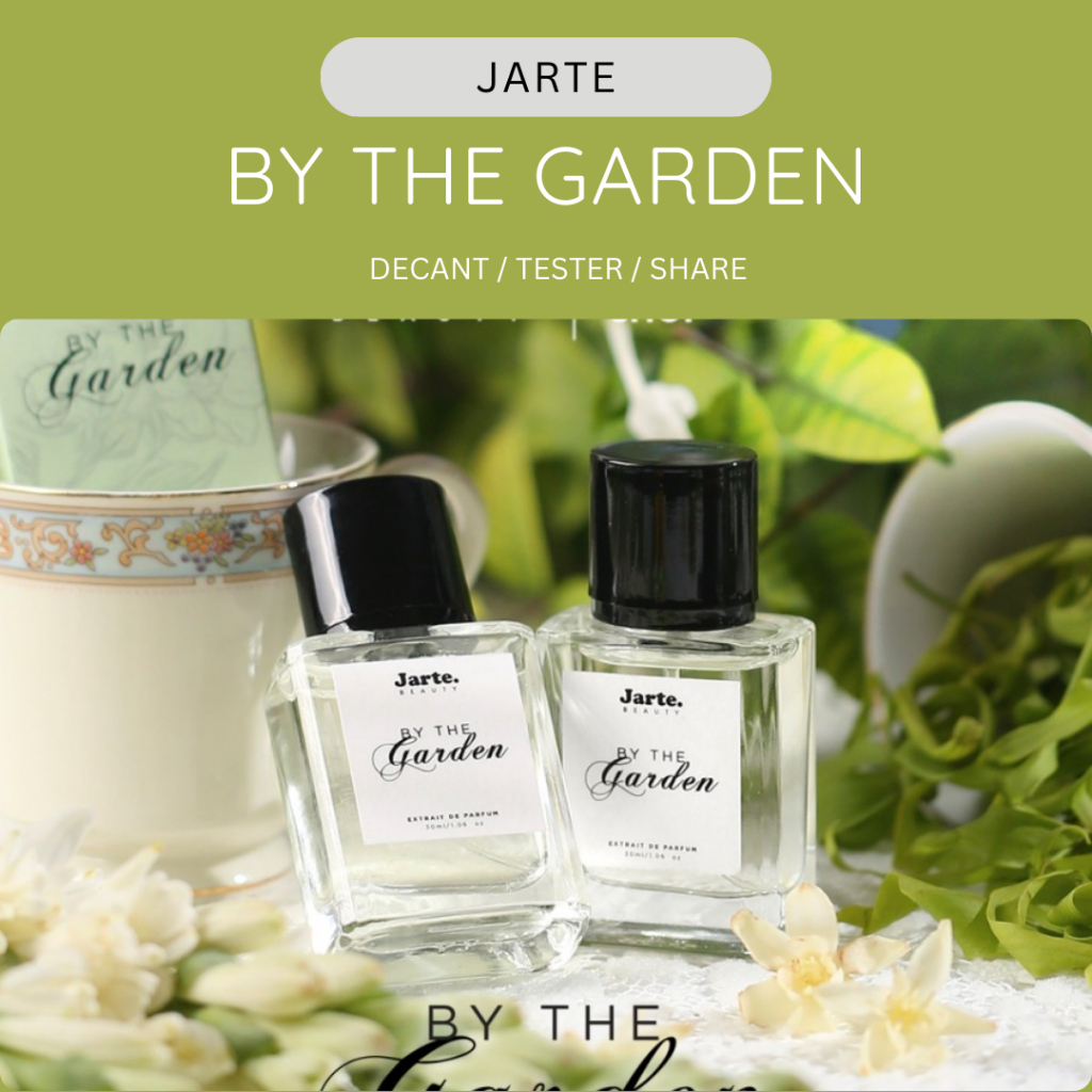 [DECANT] Jarte - By The Garden | Trial Decant 3 ml & 5 ml Eau de Parfum ...