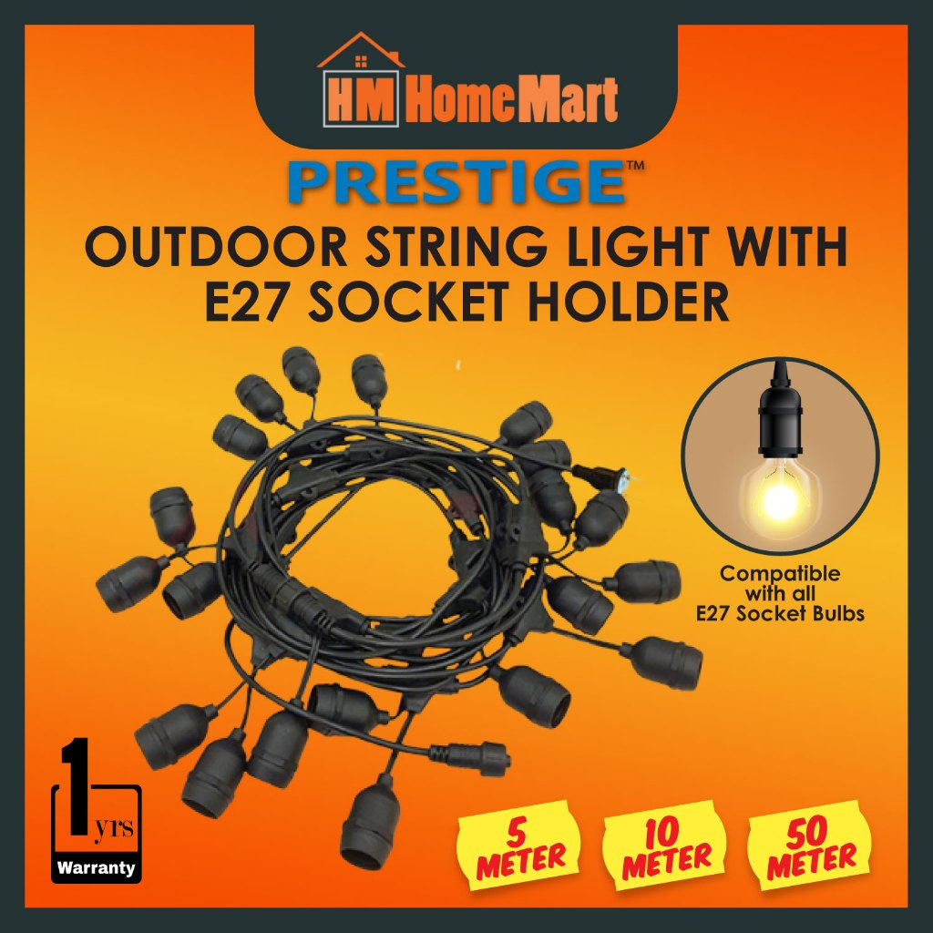 PRESTIGE Outdoor string light with E27 socket holder 5M /10M /50M (1 Year warranty) | Shopee ...