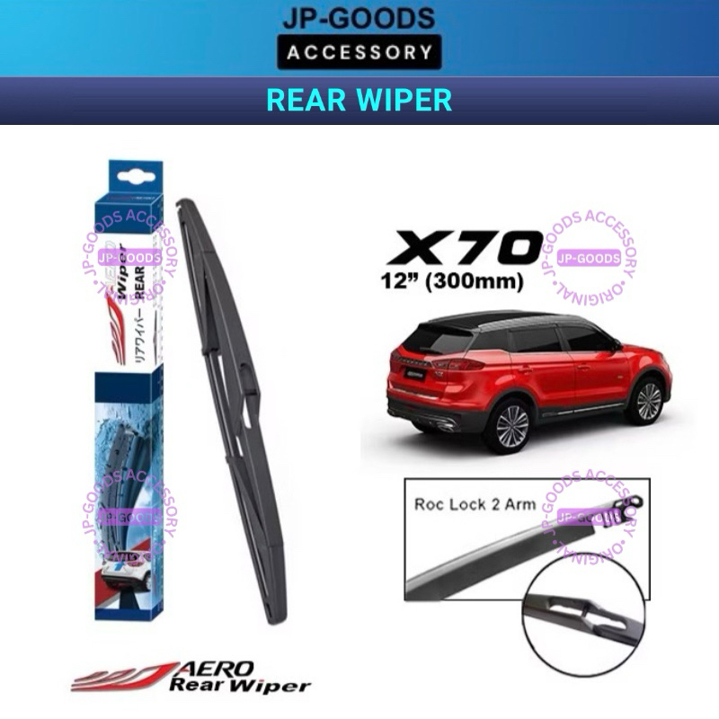 PROTON X70 AERO Rear Wiper X70 2018+ Rear Window Wiper 12inch Back ...