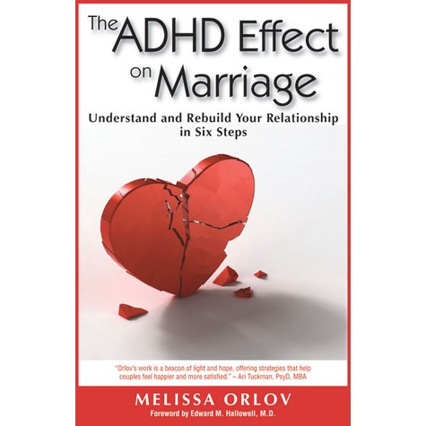 The ADHD Effect on Marriage: Understand and Rebuild Your Relationship ...