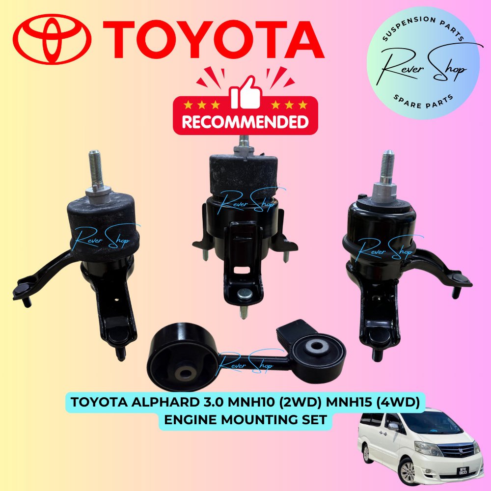 Toyota Alphard 3.0 MNH10 (2WD), MNH15 (4WD) 02-07Y Engine Mounting Set ...