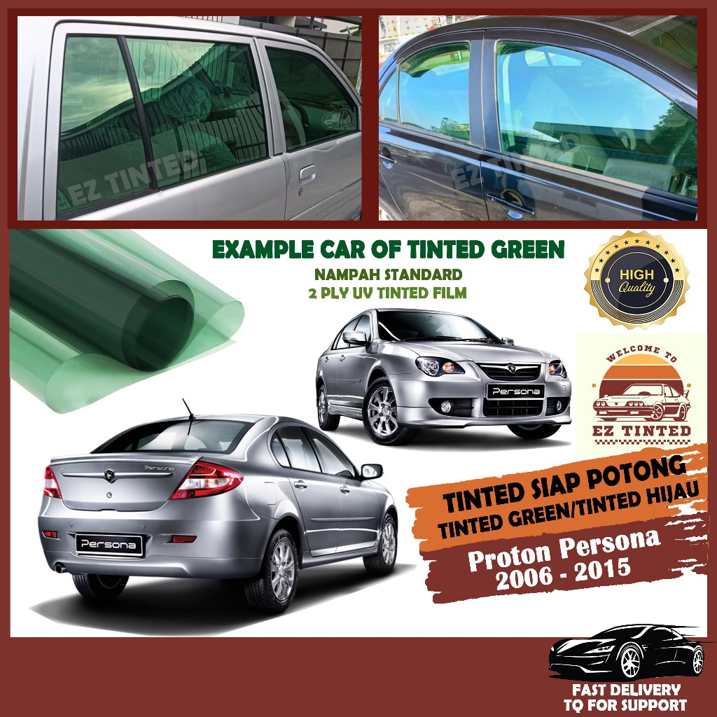 Proton Persona Lama 2006-2015 _Full Set_TINTED CROMAX GREEN/HIJAU ...