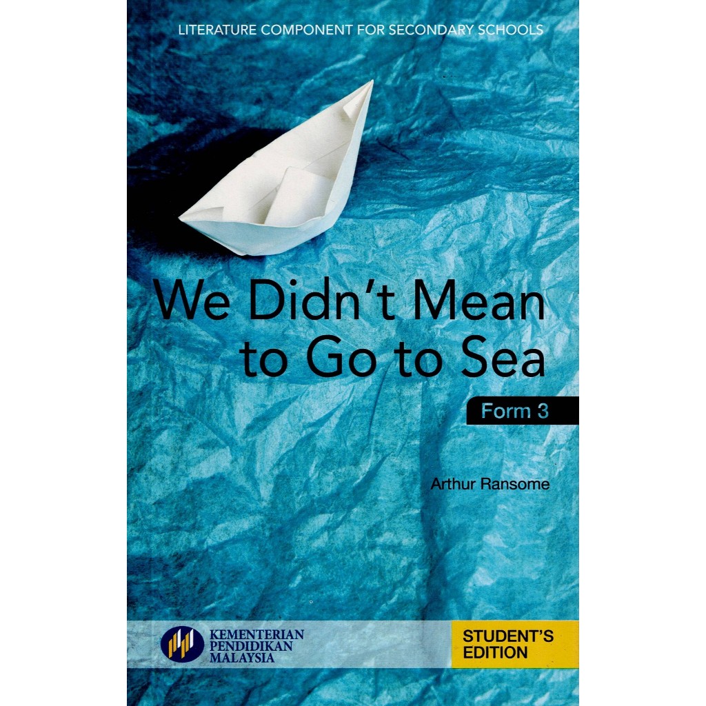 Buku Teks We Didn't Mean To Go To Sea Form 3 Text Book (English ...