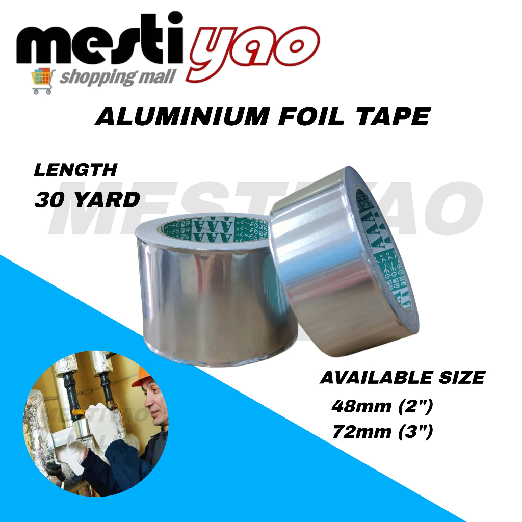 Aluminium Foil Tape 48mm/72mm (2"/3") x 30 yard/Pita Kerajang Aluminum ...