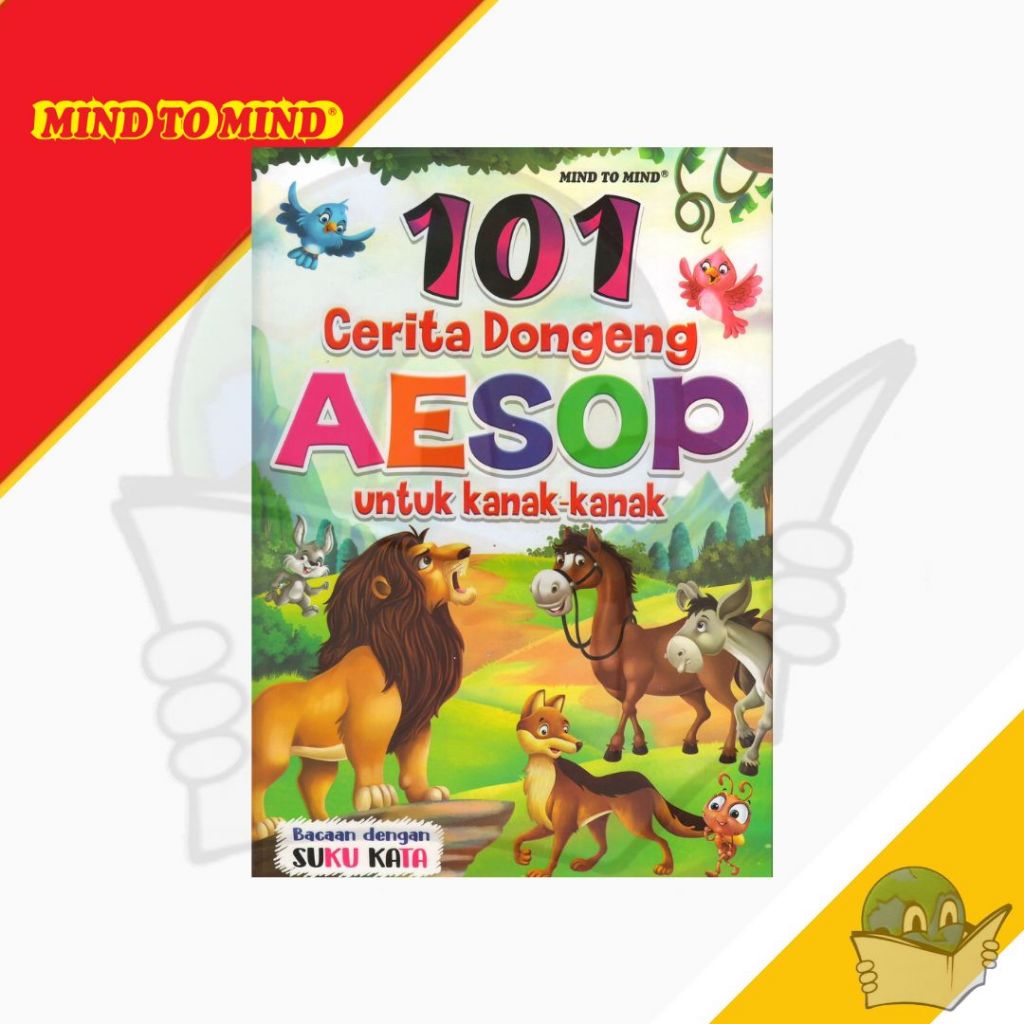 101 Cerita Dongeng Aesop untuk Kanak-kanak [Mind to Mind] | Shopee Malaysia