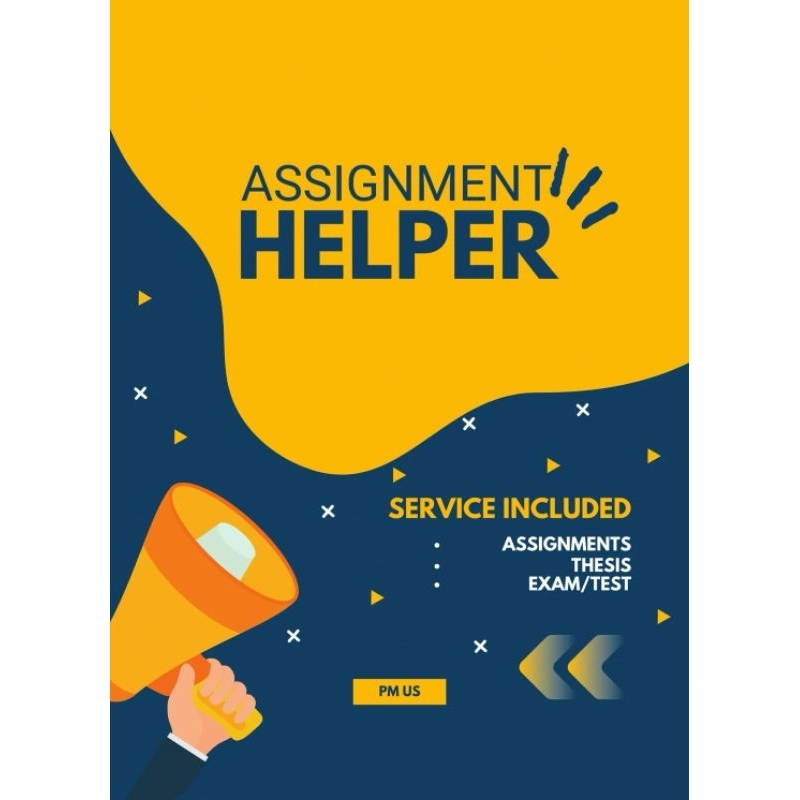 Assignment Helper - (Thesis, proposal, education, research, economics ...