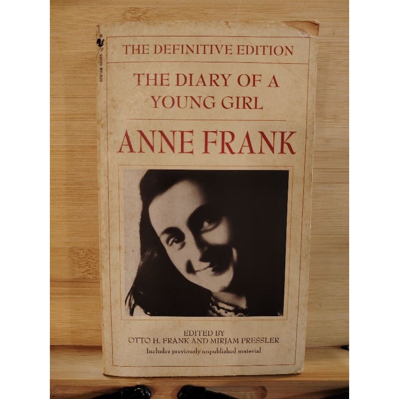 The Diary of a Young Girl Anne Frank/Edited by Otto H Frank & Mirjam ...