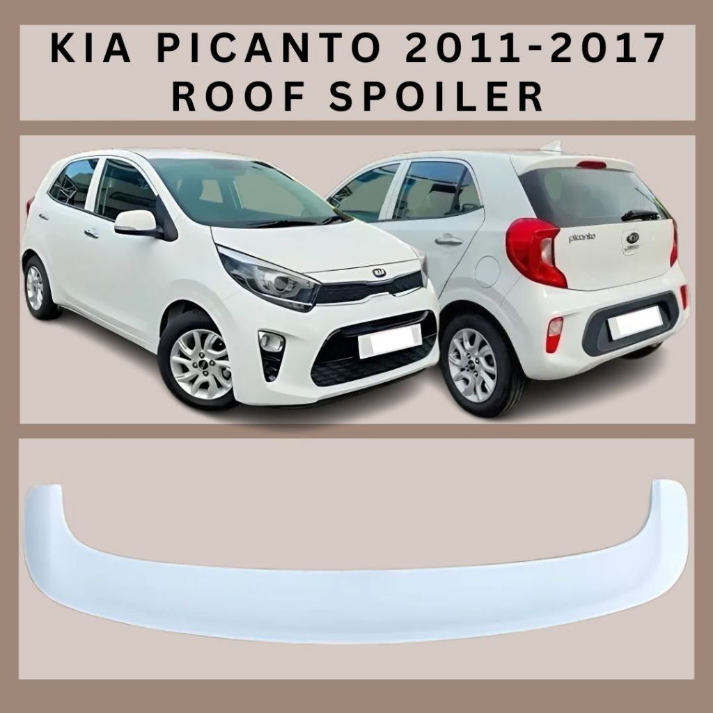 KIA PICANTO 2011-2017 ROOF SPOILER, CAR FRAME | Shopee Malaysia