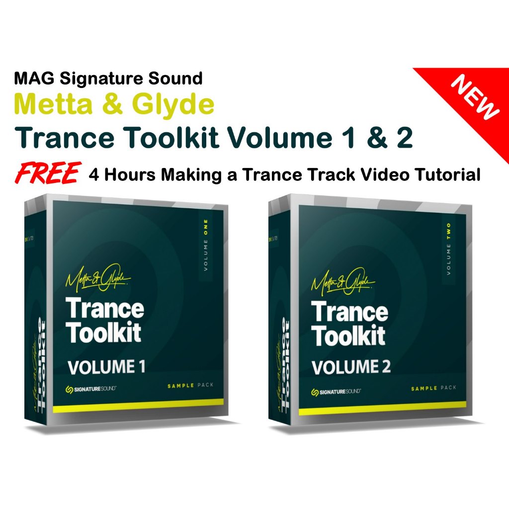Metta & Glyde Trance Toolkit Sample Pack Vol. 1 & 2 Free 4 Hours Making a Trance Track Video ...