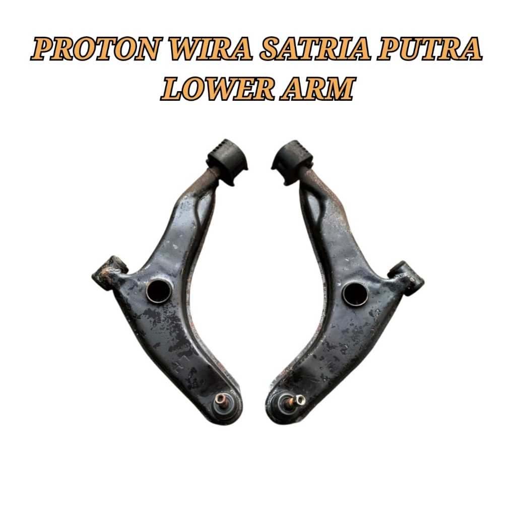 Front Lower Arm / Arm Depan Proton Wira Satria Putra Arm Depan / Front ...