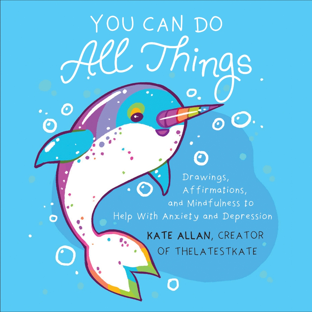 You Can Do All Things: Drawings, Affirmations & Mindfulness To Help ...