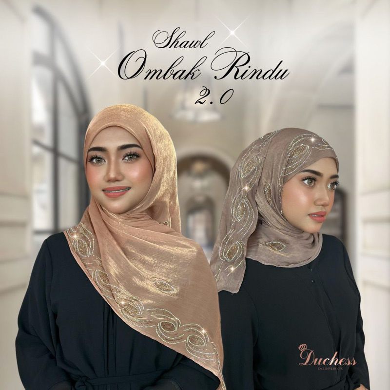 SHAWL SHIMMER OMBAK RINDU 2.0 DUCHESS BY CPG | Shopee Malaysia