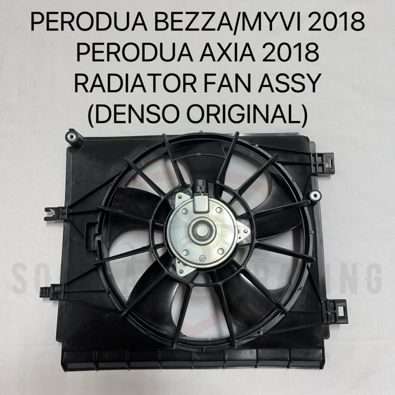 PERODUA BEZZA 2016 1.0/1.3 /MYVI 2018 / AXIA 2018 RADIATOR FAN ASSY ...