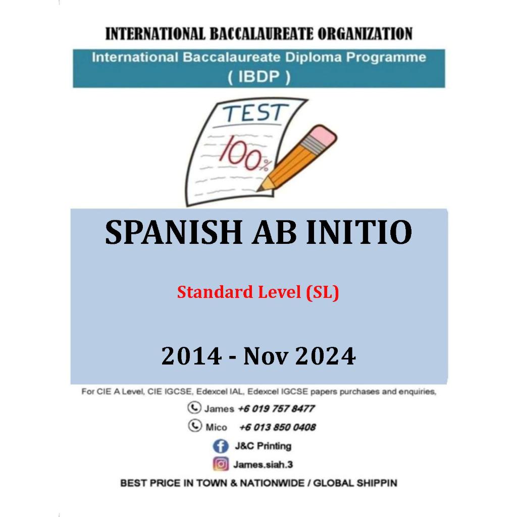 IB Past Year Papers (IBDP) Spanish AB Initio SL (2014-2024 May/Oct ...