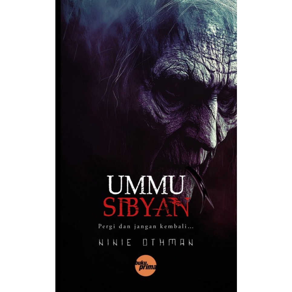 Buku Prima - Novel Ummu Sibyan by Ninie Othman (Cetakan 2025) | novel seram buku prima | Shopee ...
