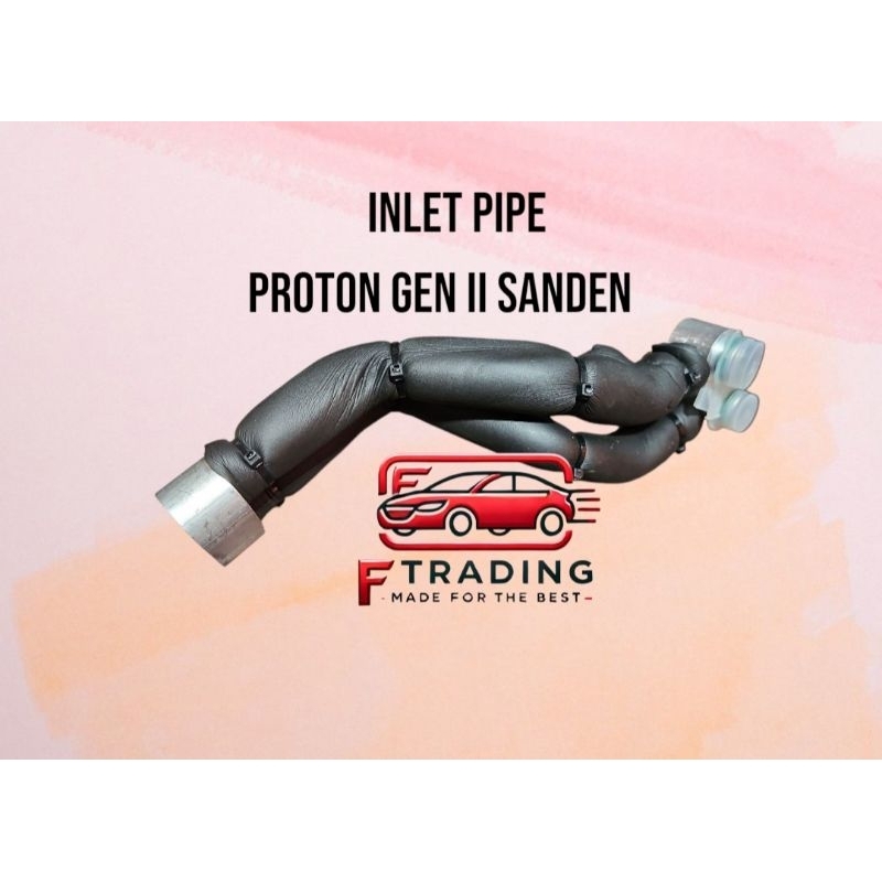 Proton Gen 2 & Persona Inlet Tube(Valve to Coil) Air cond Pipi ...