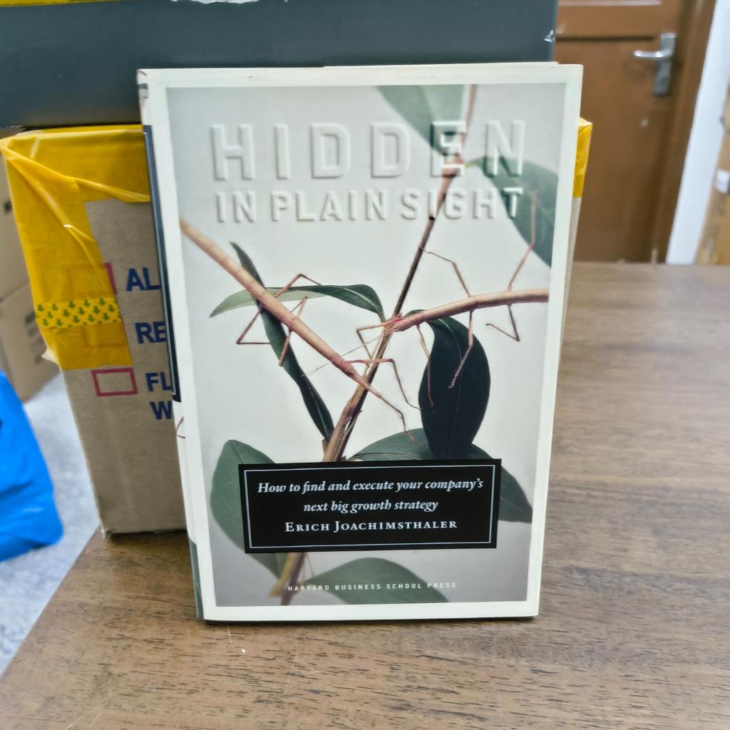 Hidden in Plain Sight: How to Find and Execute Your Company's Next Big ...
