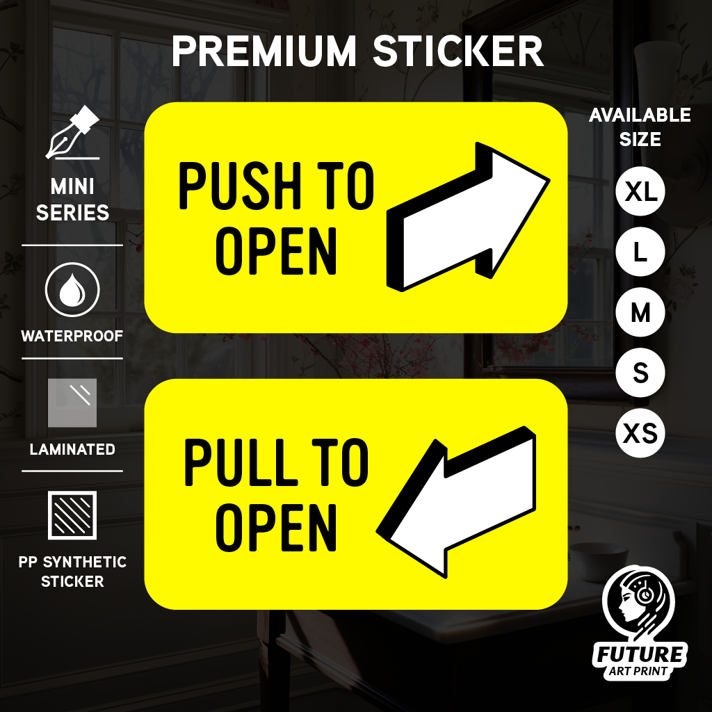 Push Pull to Open. Arrow Direction Instruction Way. Sticker Label Sign ...