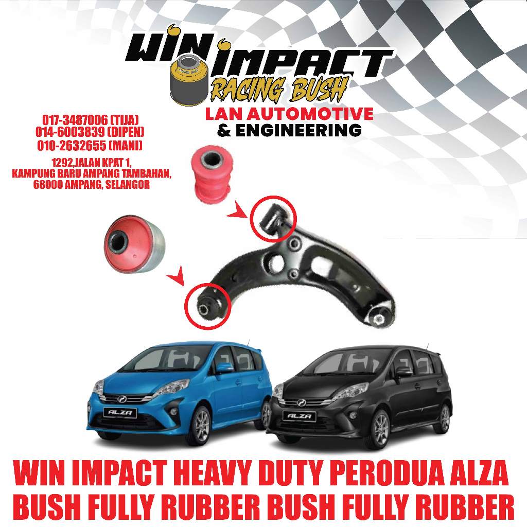 WIN IMPACT HEAVY DUTY PERODUA ALZA BUSH FULLY RUBBER BUSH FULLY RUBBER ...