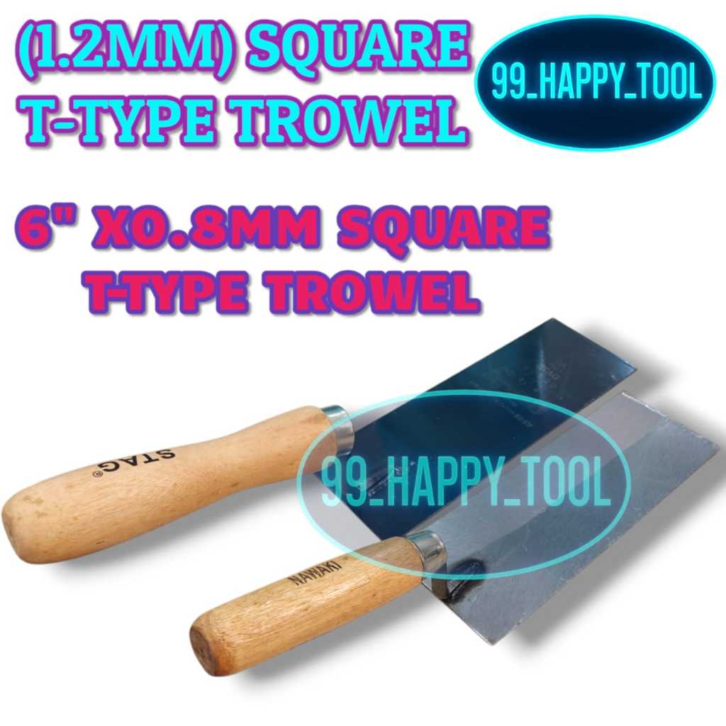 (1.2MM) SQUARE T-TYPE TROWEL / 6'' X0.8MM SQUARE T-TYPE TROWEL | Shopee ...