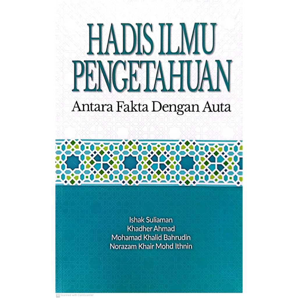 HADIS ILMU PENGETAHUAN Antara Fakta Dengan Auta, Ishak Sulaiman ...