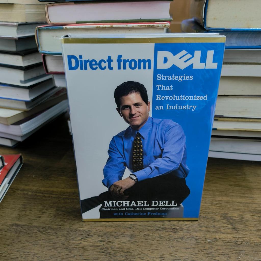 Direct from Dell Strategies That Revolutionized an Industry Michael ...