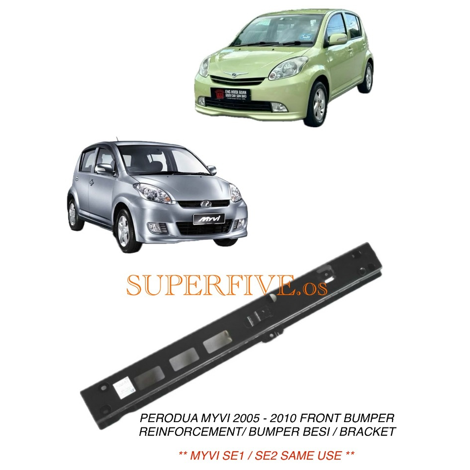 PERODUA MYVI EZ EZI SE1 SE2 (2005 - 2010) FRONT BUMPER REINFORCEMENT ...