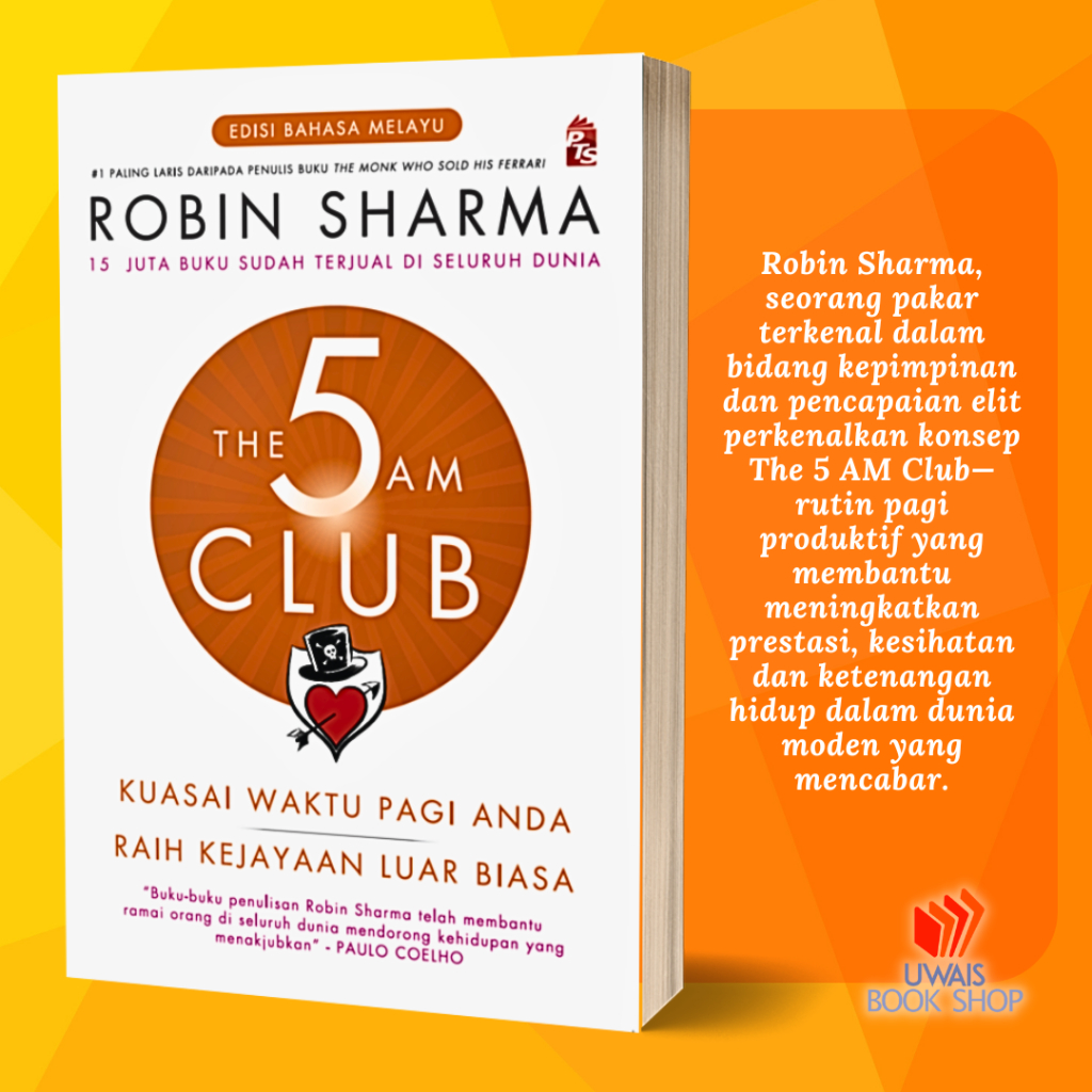 Buku PTS: THE 5 AM CLUB (Edisi Bahasa Melayu) oleh ROBIN SHARMA ...