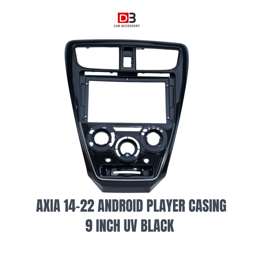PERODUA AXIA ANDROID PLAYER CASING 2014-2022 9 INCH UV BLACK (Build-In ...