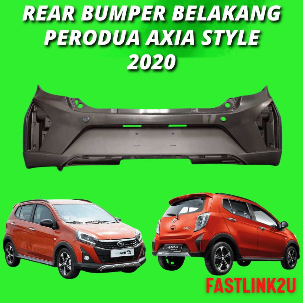 FASTLINK ORIGINAL PERODUA AXIA STYLE 2020 REAR BUMPER BELAKANG PP ...