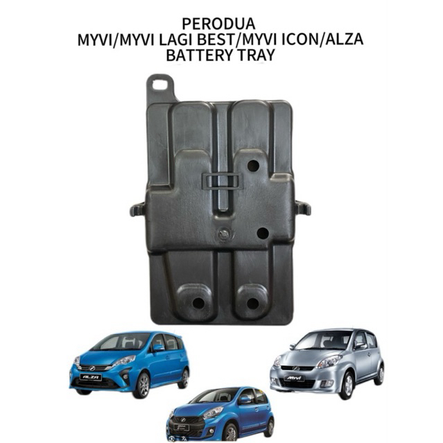 BATTERY TRAY@PERODUA MYVI/MYVI LAGI BEST/MYVI ICON/ALZA BATTERY TRAY ...