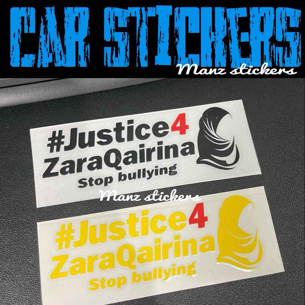 JUSTICE FOR ZARA QAIRINA STOP BULLYING / CAR STICKER | Shopee Malaysia