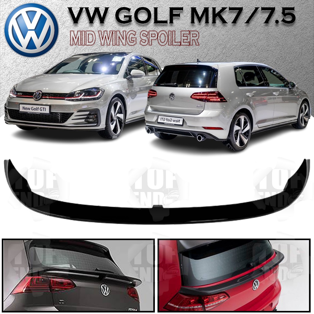 VOLKSWAGEN GOLF MK7/7.5 GTI/R/R-LINE TSI MID WING SPOILER SENTER ...