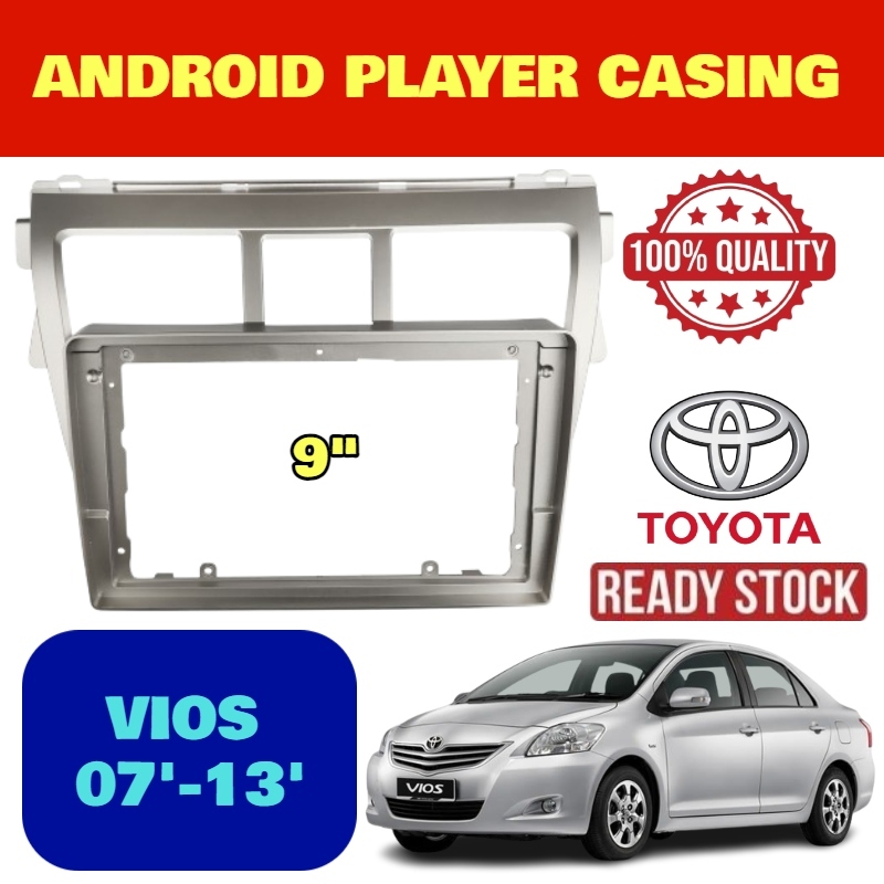 Toyota Vios 2007-2013 Android Player Casing 9" with Player Socket ...