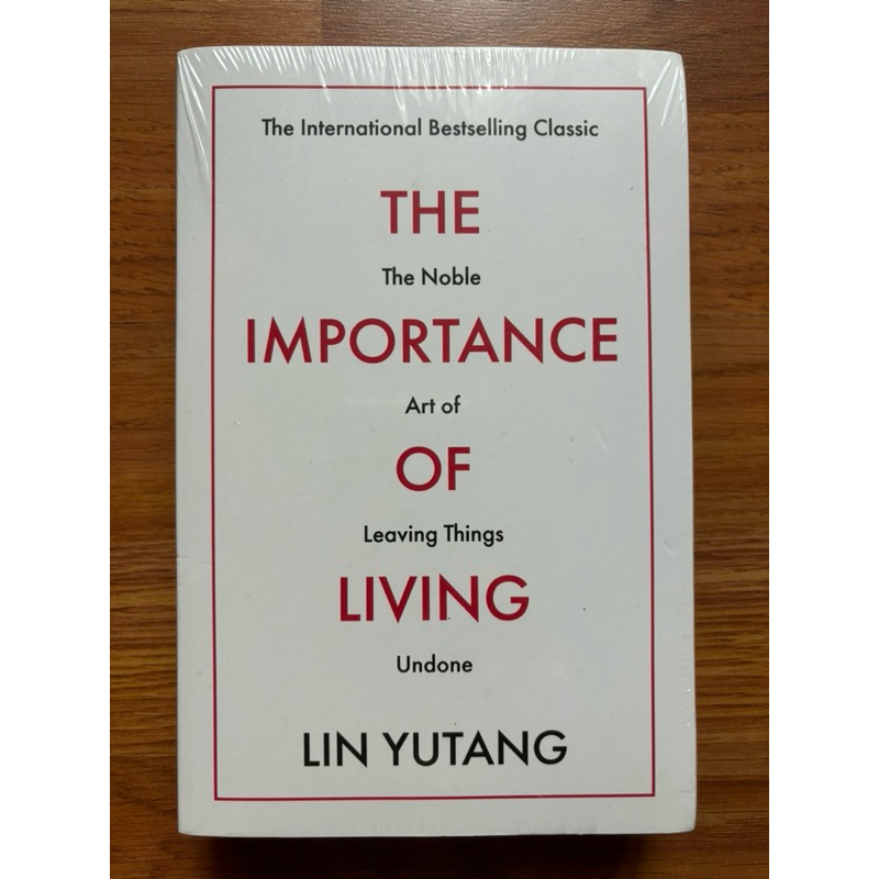 The Importance of Living : The Noble Art of Leaving Things Undone by ...