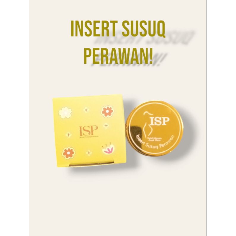 💯 ORIGINAL 🌸 ISP INSERT SUSUQ PERAWAN - Perapat Miss V Pengetat Cik ...