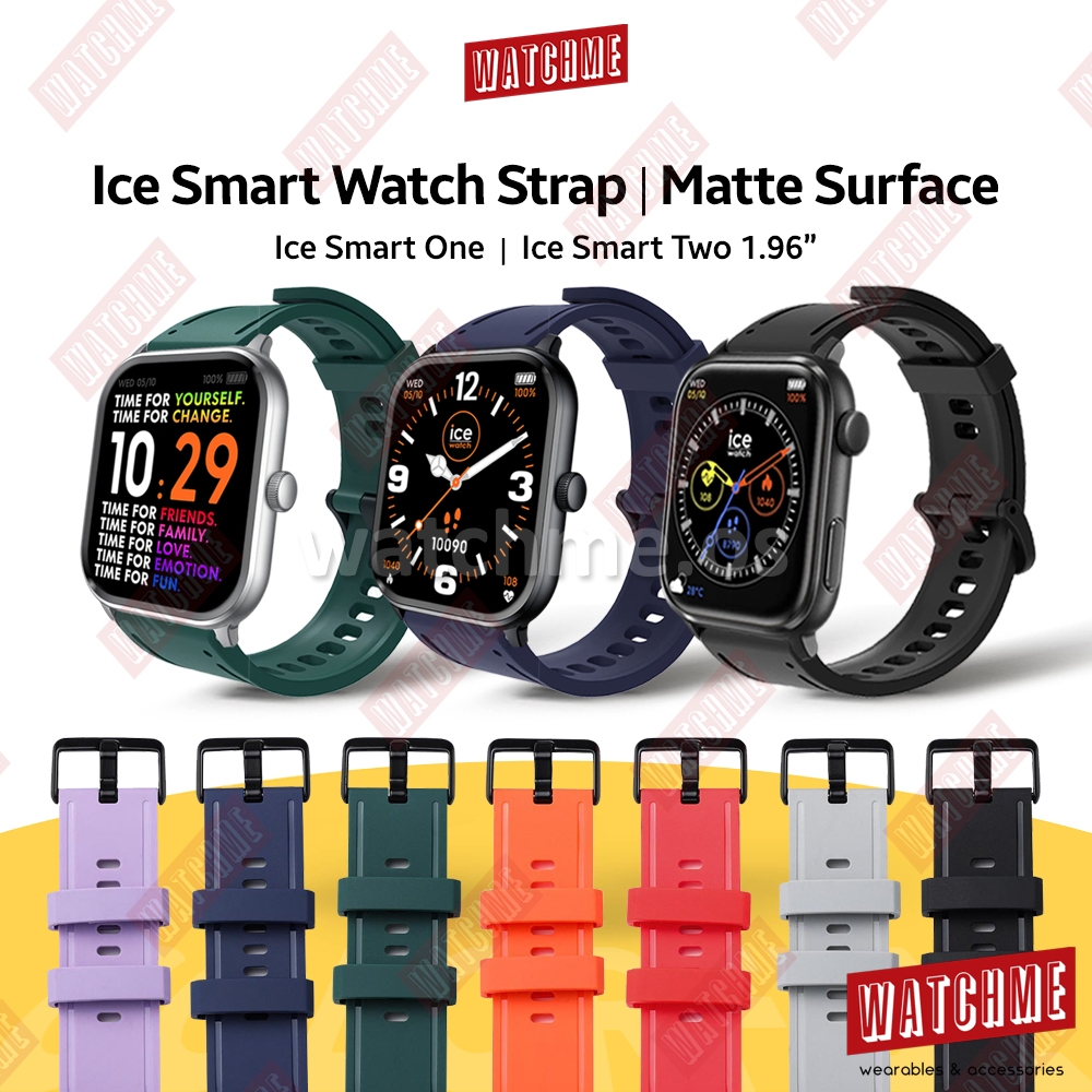 Ice Smart Watch Two Strap, Matte Surface & Sport Style 22mm, 10 Color ...