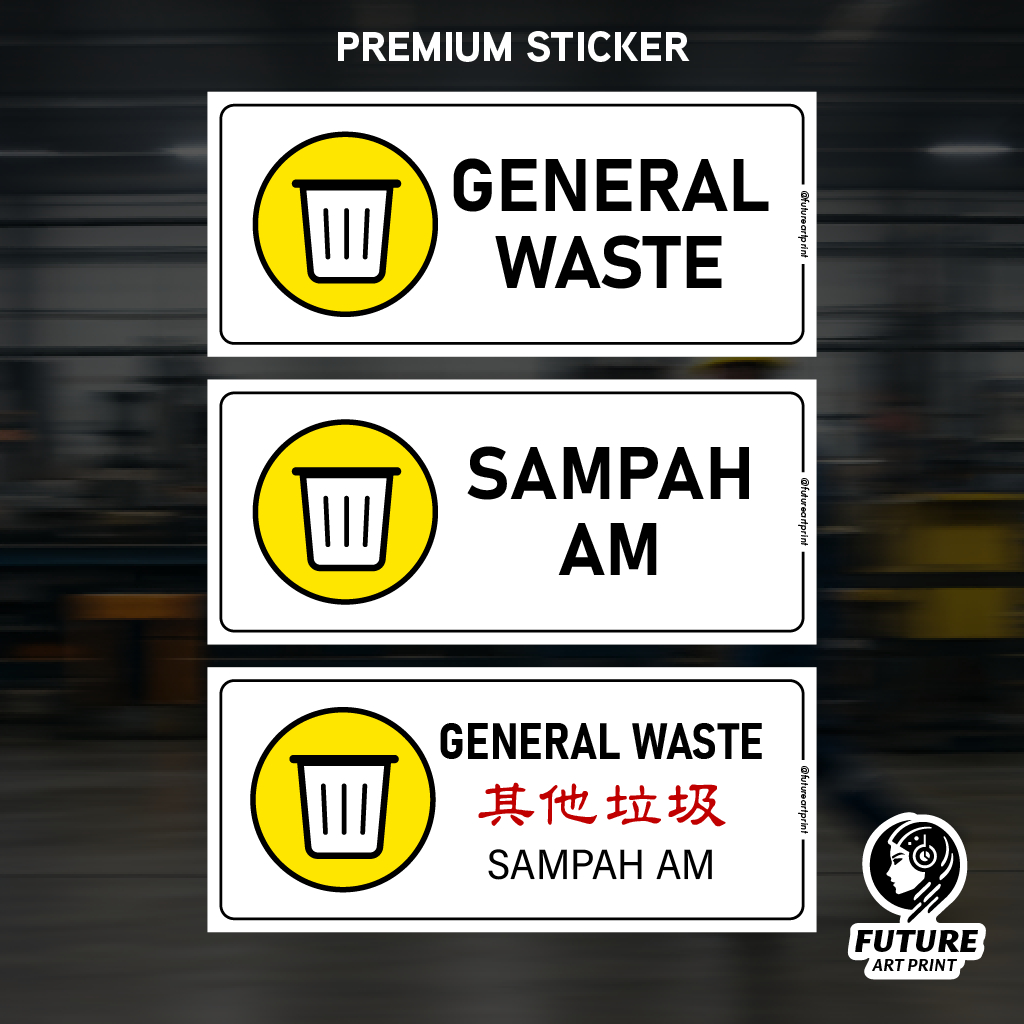 General Waste. Sampah Am. 其他垃圾. Premium Sticker Sign Signage Notice ...