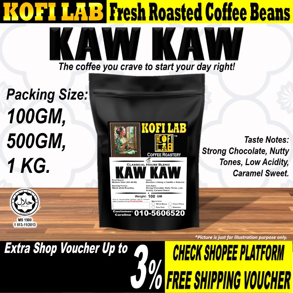 KAW KAW BLEND | KOFI LAB | HALAL Certified | Fresh Roasted Coffee Bean ...