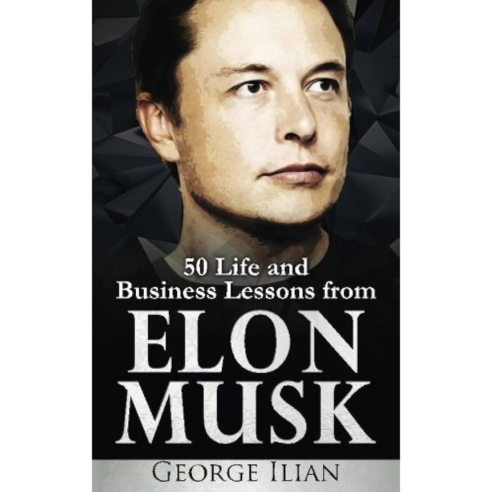 Elon Musk: Life and Business Lessons from Elon Musk | Business | Shopee ...